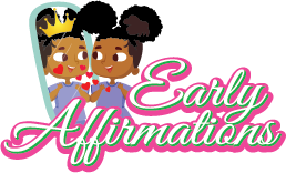 Early Affirmations